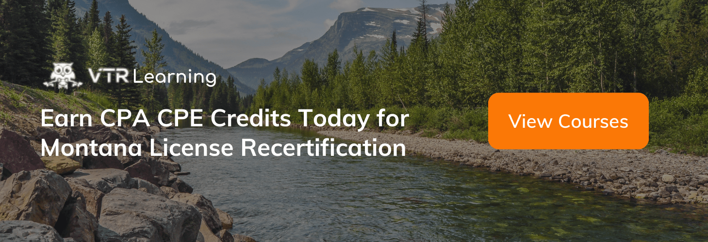 Montana CPA CPE Requirements [Updated 2025] - VTR Learning