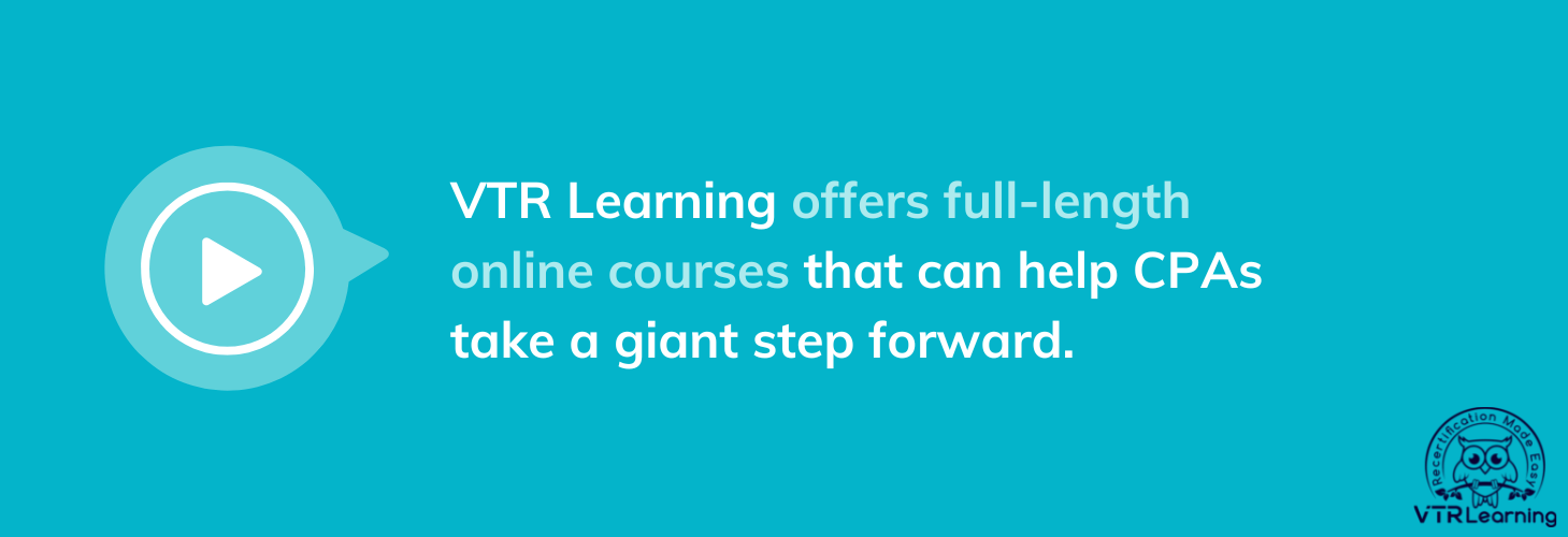 Take Online CPE Courses Worth 10+ Credits - VTR Learning